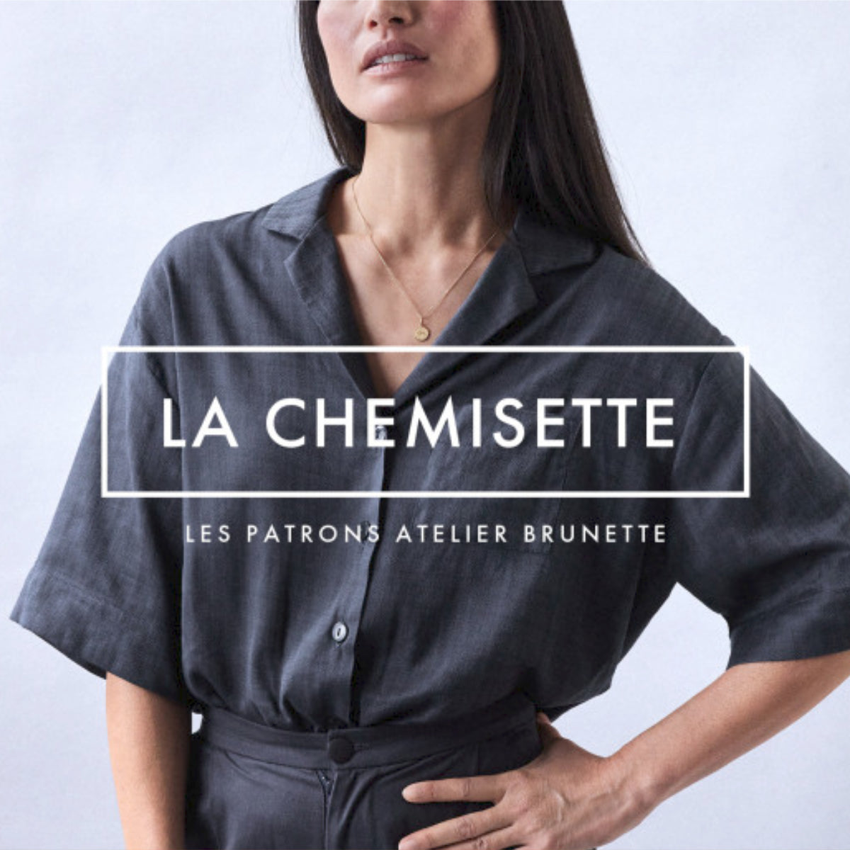 Atelier Brunette La Chemisette Sewing Pattern – Guthrie & Ghani
